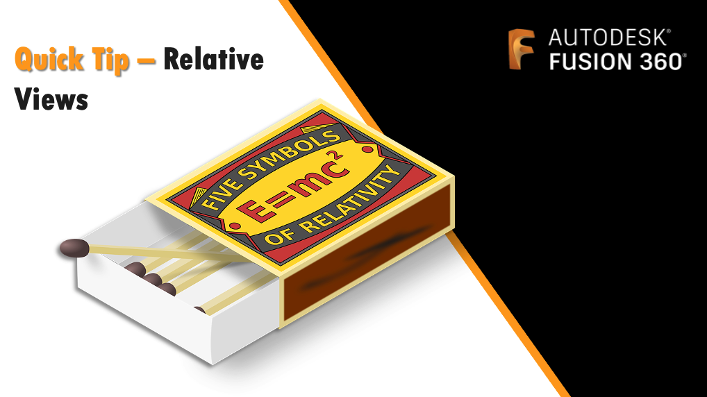 Fusion 360 create "Relative View"