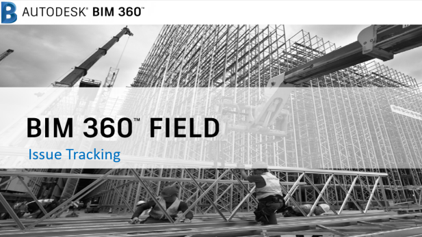 BIM 360 Field: Issue Tracking Course