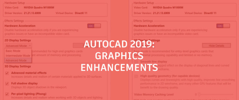 What’s New in AutoCAD 2019? Graphics Enhancements | AutoCAD Blog | Autodesk