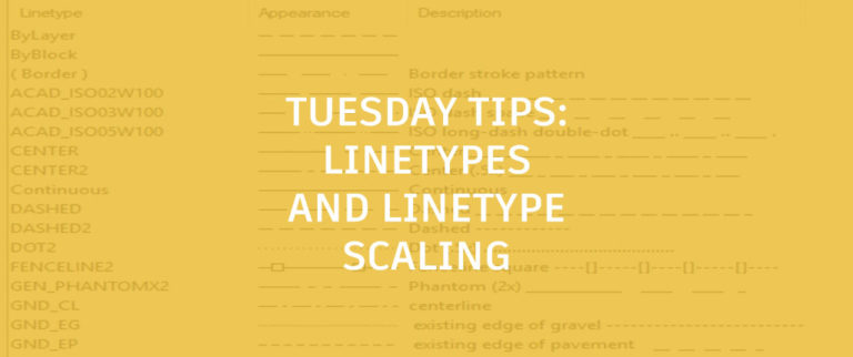 Understanding Linetypes and Linetype Scaling: Tuesday Tips With Seth ...