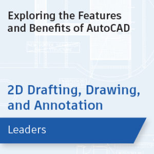 Leaders: Exploring the Features and Benefits of AutoCAD | AutoCAD Blog ...