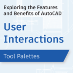 Tool Palettes: Exploring the Features and Benefits of AutoCAD | AutoCAD ...
