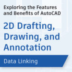 Data Linking: Exploring the Features and Benefits of AutoCAD | AutoCAD ...