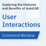 Command Window: Exploring the Features and Benefits of AutoCAD ...