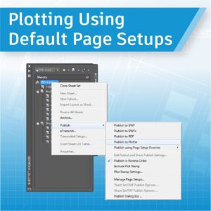 Plot Sheets Using Default Page Setups | AutoCAD Blog | Autodesk