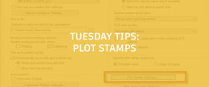 Plot Stamps in AutoCAD: Tuesday Tips With Frank - AutoCAD Blog