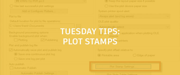 Plot Stamps in AutoCAD: Tuesday Tips With Frank - AutoCAD Blog