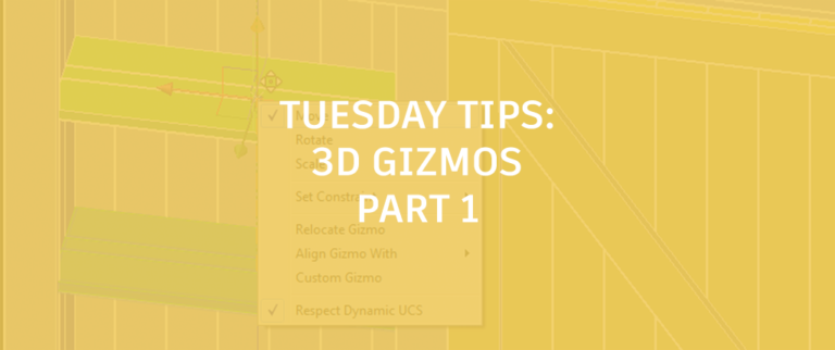 Move, Rotate, and Scale With AutoCAD 3D Gizmos: Tuesday Tips With Heidi ...