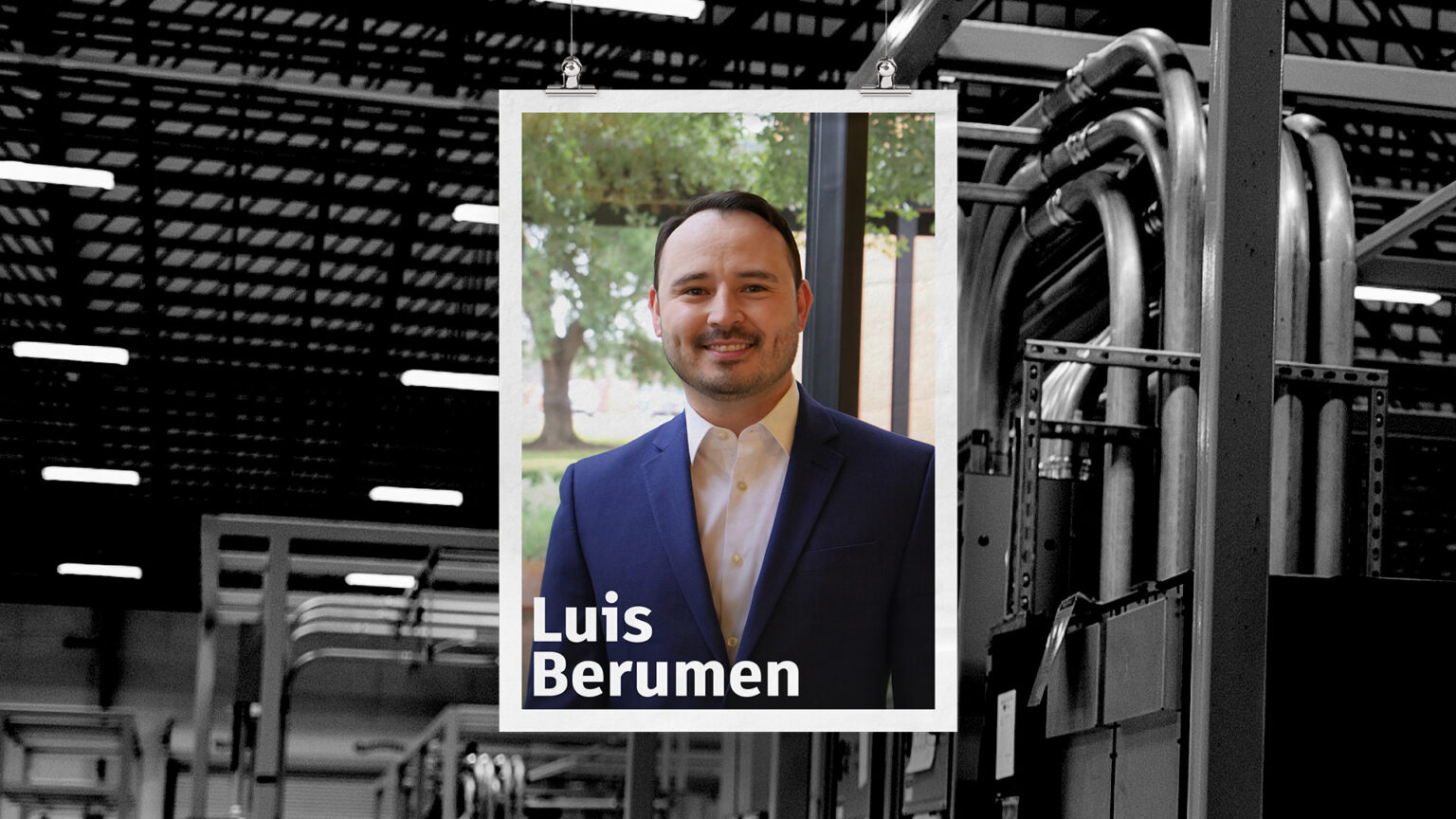 Behind the Build: Interview with Luis Berumen, VP of Strategy and ...
