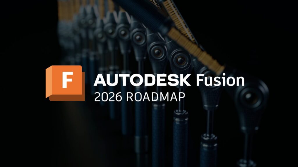5 New Fusion Features That Tighten Your Design‑to‑Manufacturing ...